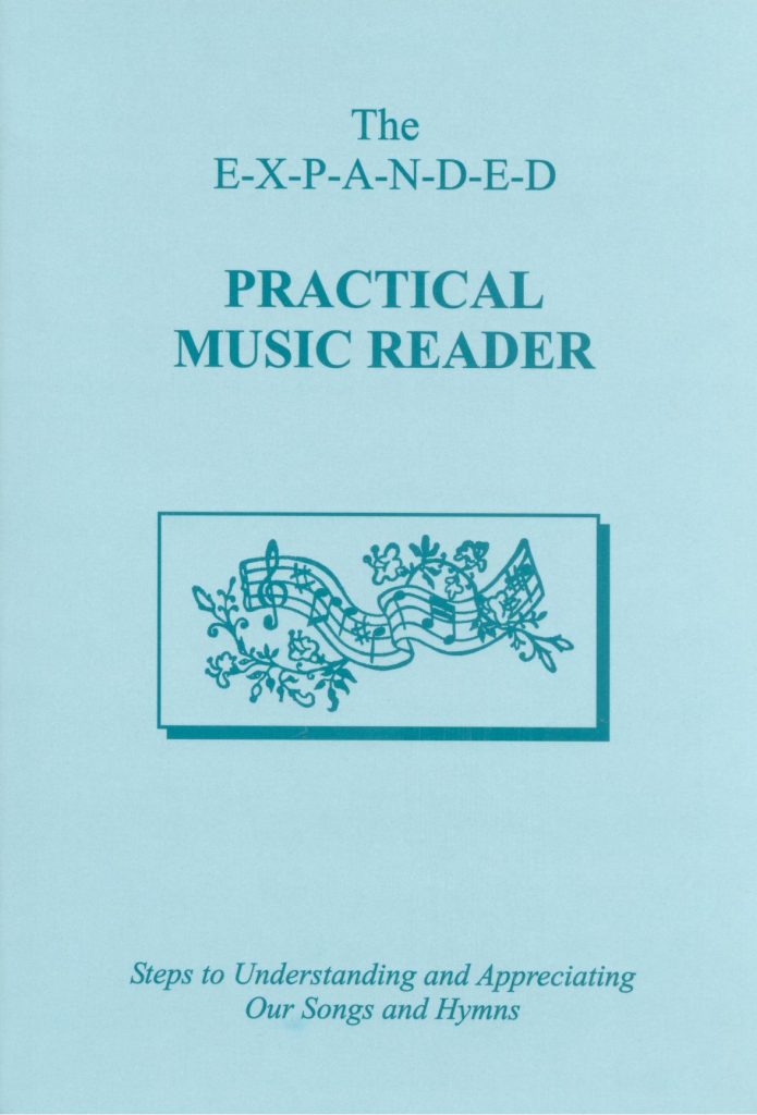 Expanded Practical Music Reader | Gospel Publishers Canada