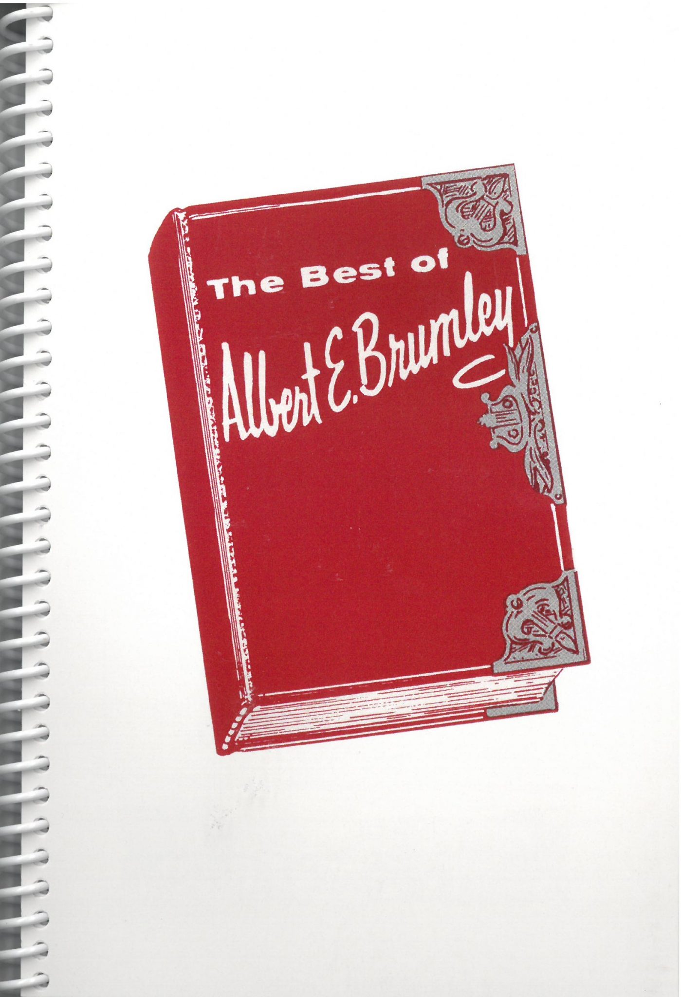 The Best of Albert E. Brumley, spiral-bound | Gospel Publishers Canada